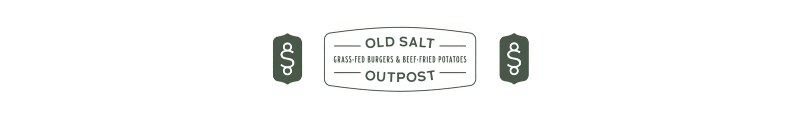 Old Salt Outpost Restaurant l Grass-Fed Burgers & Beef-Fried Potatoes l ...